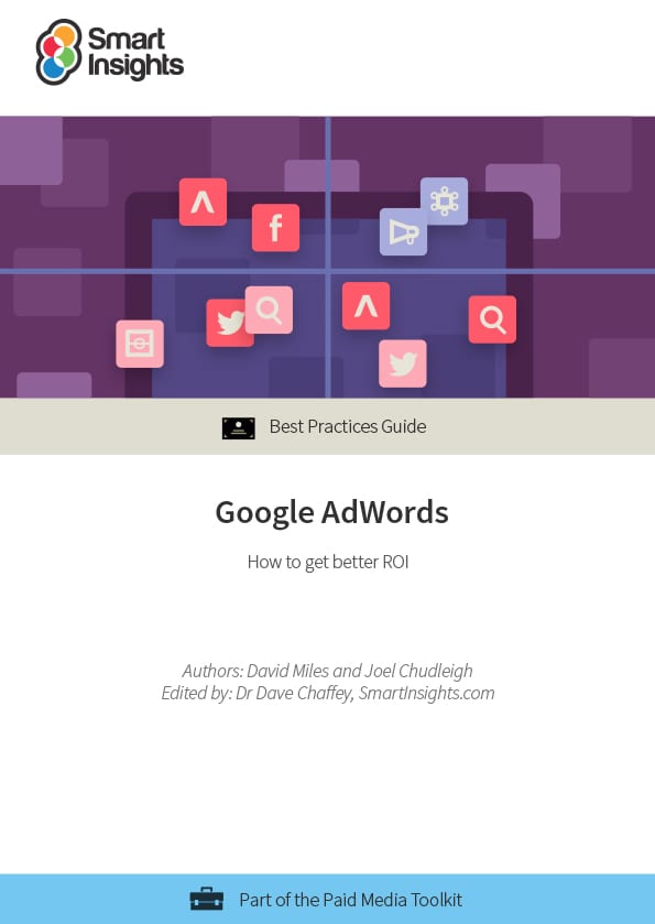 Google AdWords Strategy Guide | Smart Insights Google AdWords Strategy Guide | Smart Insights