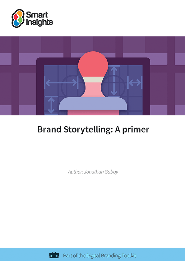 Brand Storytelling- Smart Insights Guide