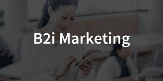 Forget B2B and B2C - the future of marketing is B2i | Smart Insights
