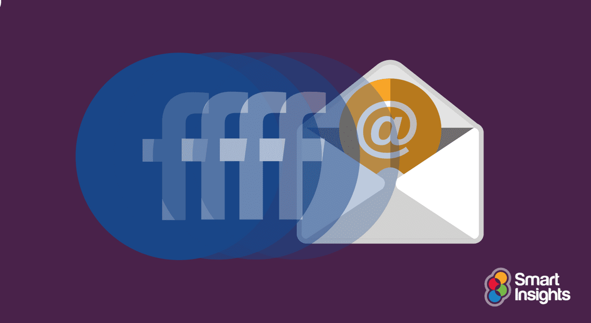The double impact: combining Email and Facebook | Smart Insights
