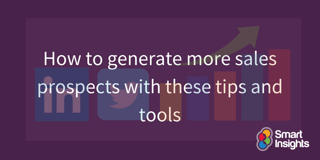 How to generate more sales prospects with these tips and tools | Smart ...