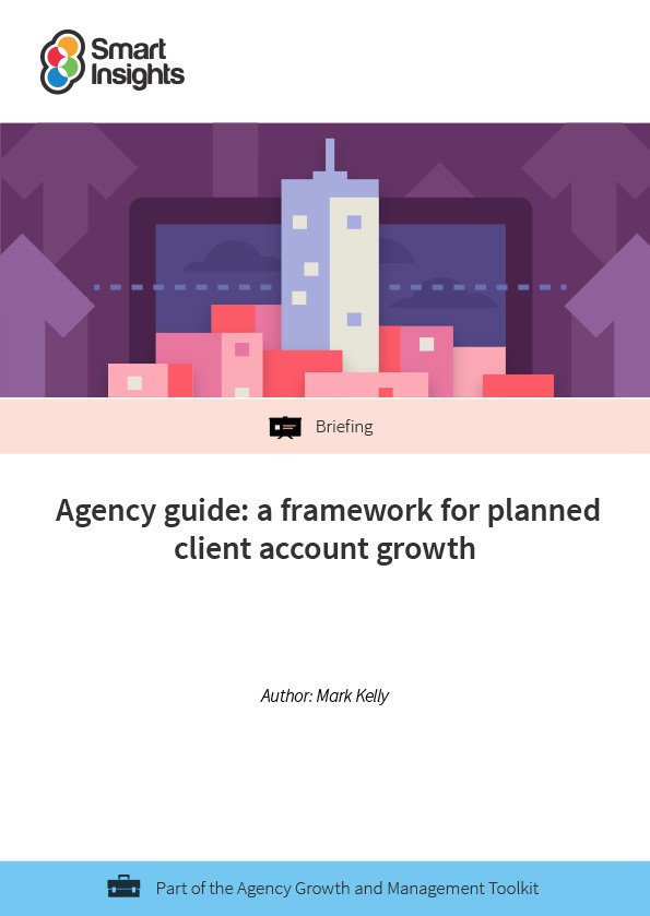 Framework for planned client account growth | Smart Insights