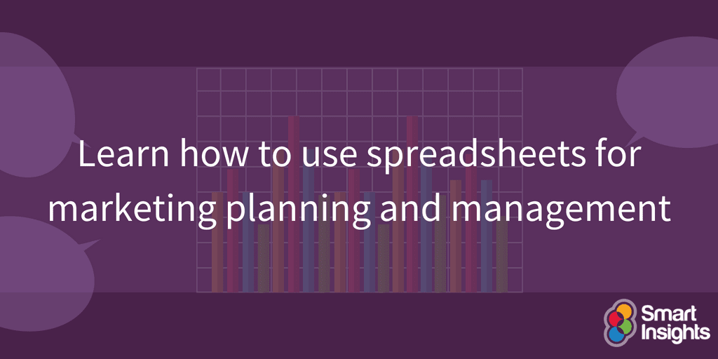 Learn how to use spreadsheets for marketing planning and management