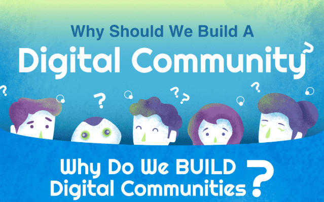 What are the advantages of having a digital community around your ...
